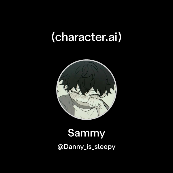 Chat with Sammy | character.ai | AI Chat, Reimagined–Your Words. Your ...