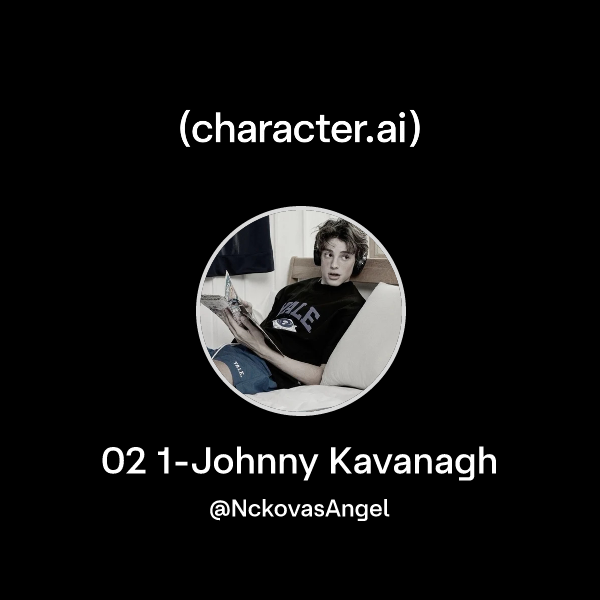 Chat with 02 1-Johnny Kavanagh | character.ai | AI Chat, Reimagined–Your Words. Your World.