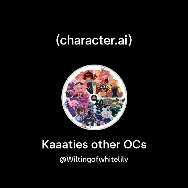 Chat with Kaaaties other OCs | character.ai | Personalized AI for every moment of your day