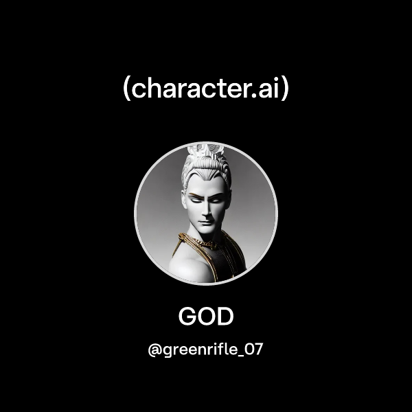 Chat with GOD | character.ai | Personalized AI for every moment of your day
