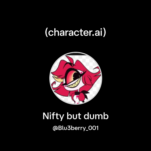 Chat with Nifty but dumb | character.ai | Personalized AI for every moment of your day