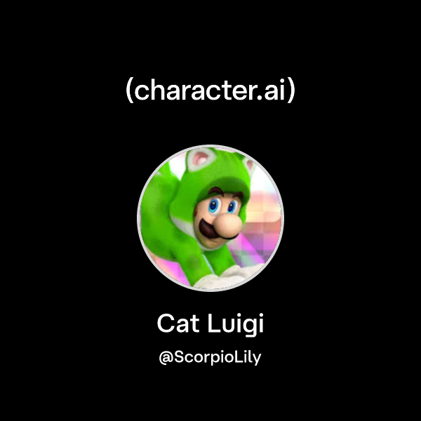 Chat with Cat Luigi | character.ai | AI Chat, Reimagined–Your Words ...