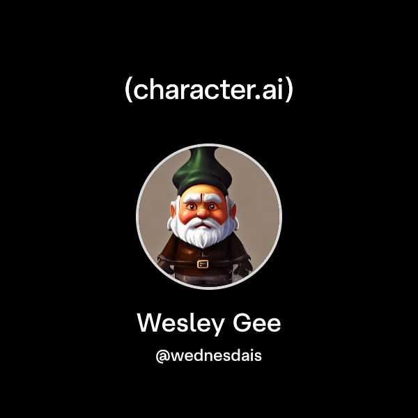 Chat with Wesley Gee | character.ai | AI Chat, Reimagined–Your Words ...