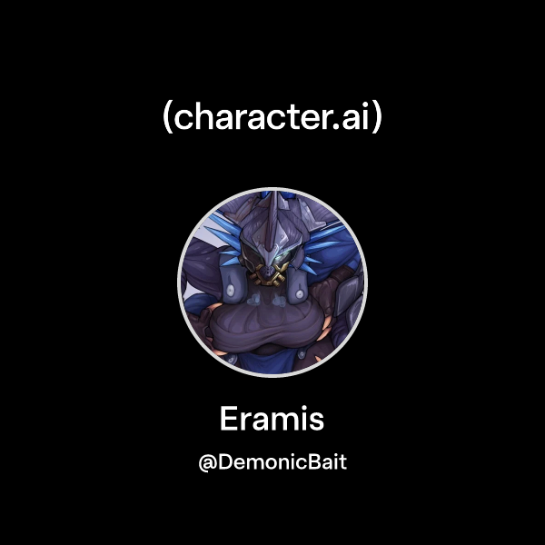 Chat with Eramis | character.ai | AI Chat, Reimagined–Your Words. Your ...