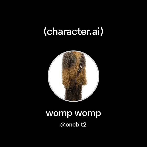 Chat with womp womp | character.ai | AI Chat, Reimagined–Your Words ...