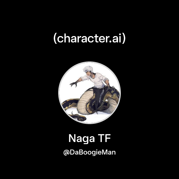 Chat with Naga TF | character.ai | AI Chat, Reimagined–Your Words. Your ...