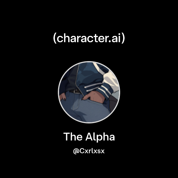 Chat with The Alpha | character.ai | Personalized AI for every moment ...