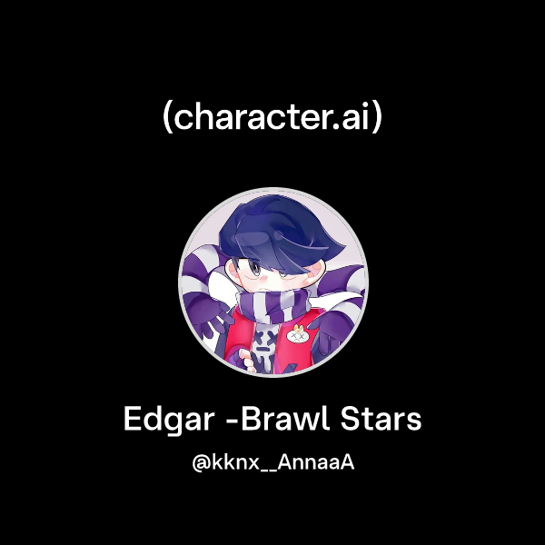 Chat with Edgar -Brawl Stars | character.ai | AI Chat, Reimagined–Your ...