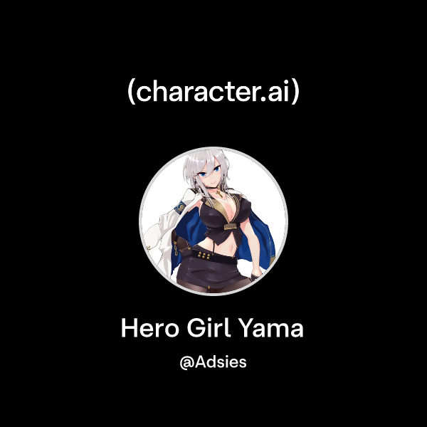Chat with Hero Girl Yama | character.ai | AI Chat, Reimagined–Your ...