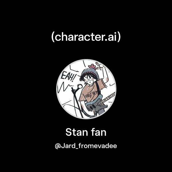 Chat with Stan fan | character.ai | Personalized AI for every moment of ...