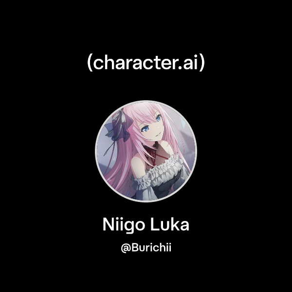 Chat with Niigo Luka | character.ai | Personalized AI for every moment ...