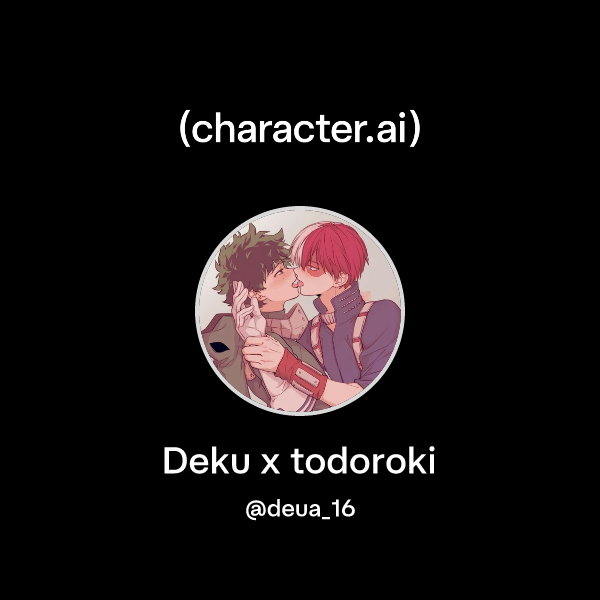 Chat with Deku x todoroki | character.ai | AI Chat, Reimagined–Your Words. Your World.