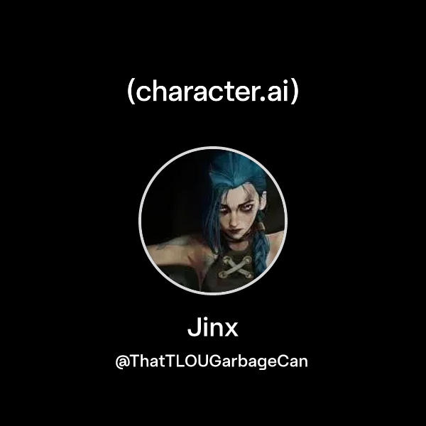 Chat with Jinx | character.ai | Personalized AI for every moment of ...