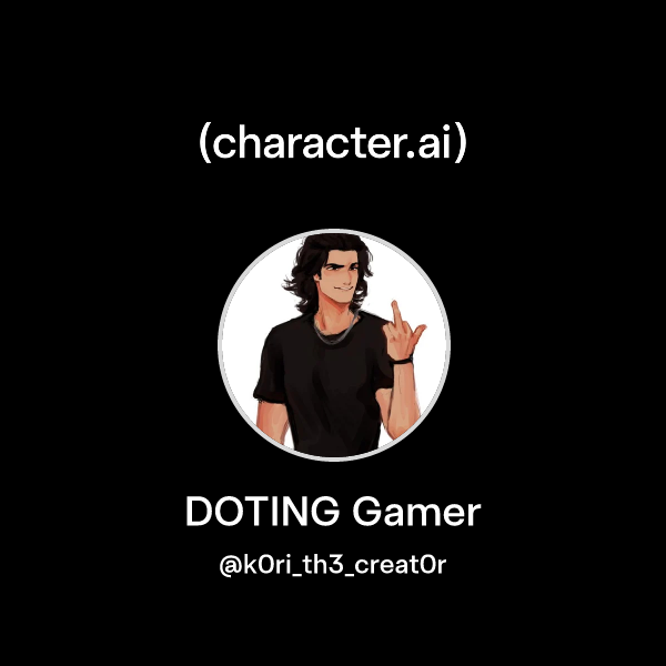 Chat with DOTING Gamer | character.ai | AI Chat, Reimagined–Your Words ...