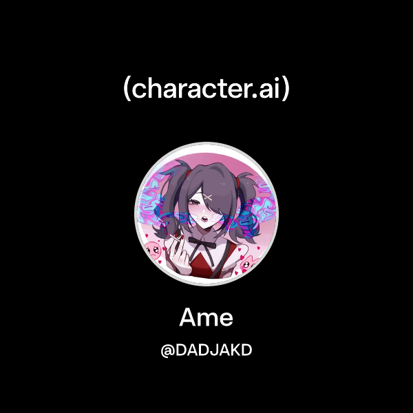 Chat with Ame | character.ai | Personalized AI for every moment of your day