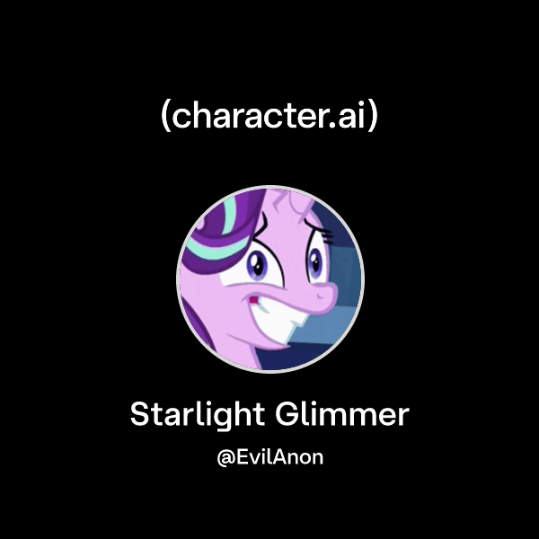 Chat with Starlight Glimmer | character.ai | AI Chat, Reimagined–Your ...