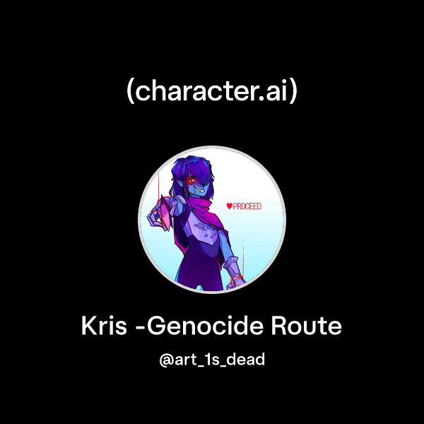 Chat with Kris -Genocide Route | character.ai | AI Chat, Reimagined ...