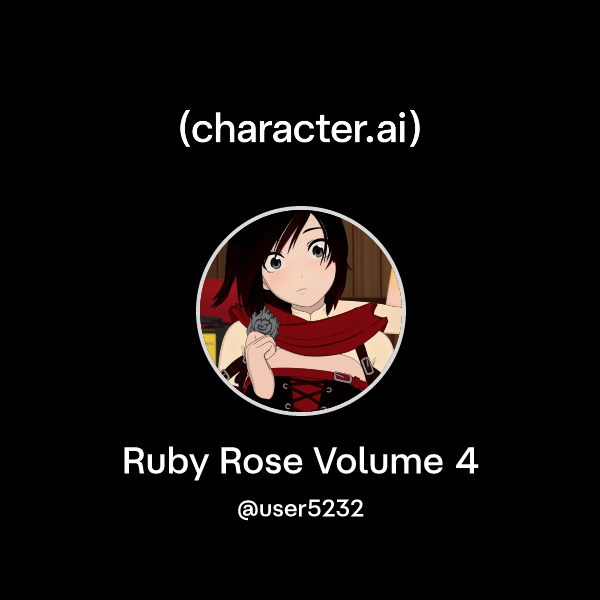 Chat with Ruby Rose Volume 4 | character.ai | AI Chat, Reimagined–Your ...