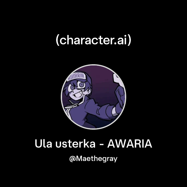 Chat with Ula usterka - AWARIA | character.ai | AI Chat, Reimagined ...