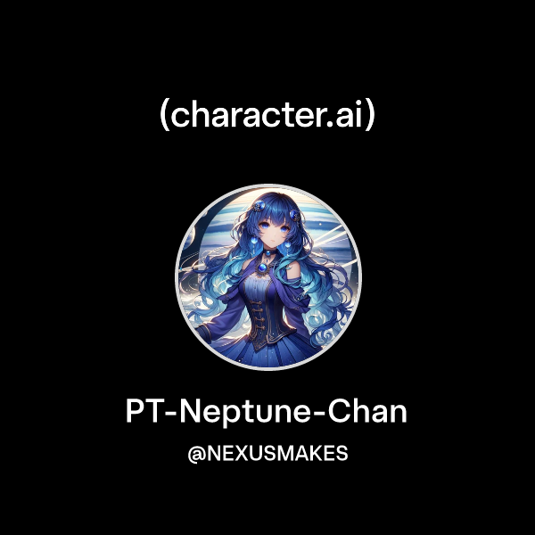 Chat with PT-Neptune-Chan | character.ai | Personalized AI for every ...