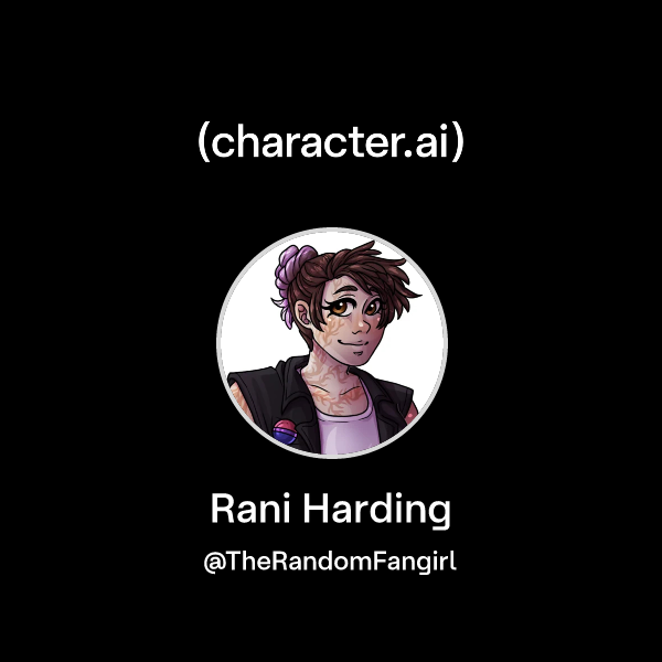 Chat with Rani Harding | character.ai | Personalized AI for every ...