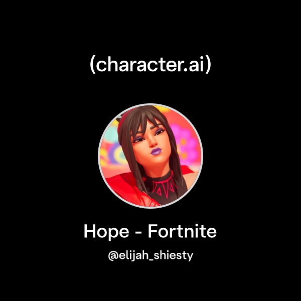 Chat with Hope - Fortnite | character.ai | AI Chat, Reimagined–Your ...