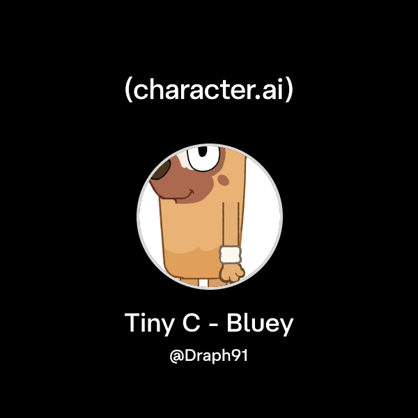 Chat with Tiny C - Bluey | character.ai | AI Chat, Reimagined–Your ...