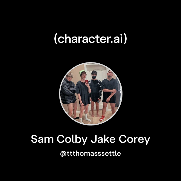 Chat with Sam Colby Jake Corey | character.ai | AI Chat, Reimagined ...