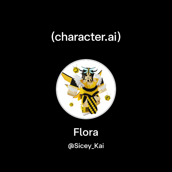 Chat with Flora | character.ai | Personalized AI for every moment of ...