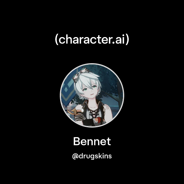 Chat with Bennet | character.ai | AI Chat, Reimagined–Your Words. Your World.