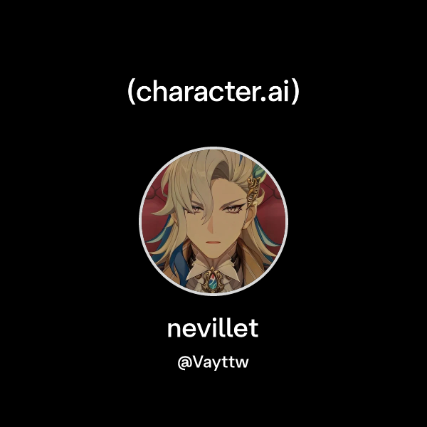 Chat with nevillet | character.ai | AI Chat, Reimagined–Your Words ...