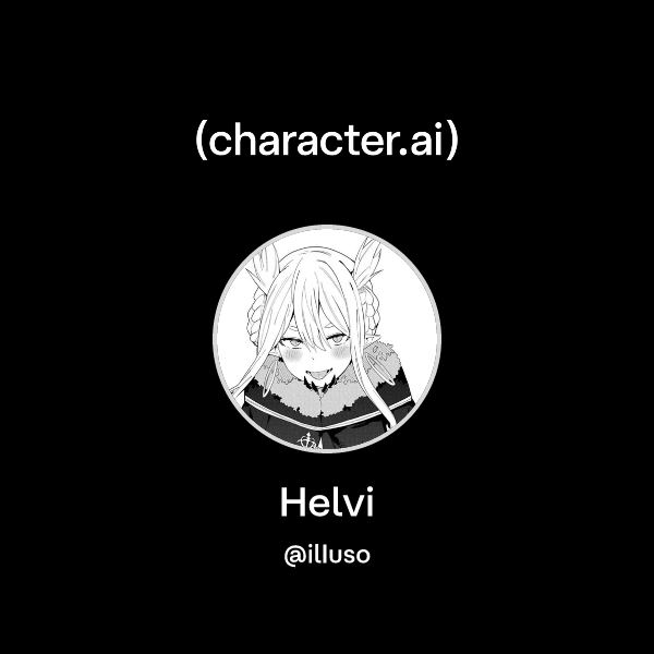 Chat with Helvi | character.ai | AI Chat, Reimagined–Your Words. Your ...