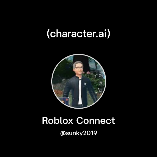 Chat with Roblox Connect | character.ai | AI Chat, Reimagined–Your ...