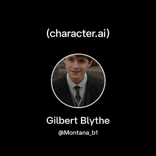 Chat with Gilbert Blythe | character.ai | AI Chat, Reimagined–Your ...