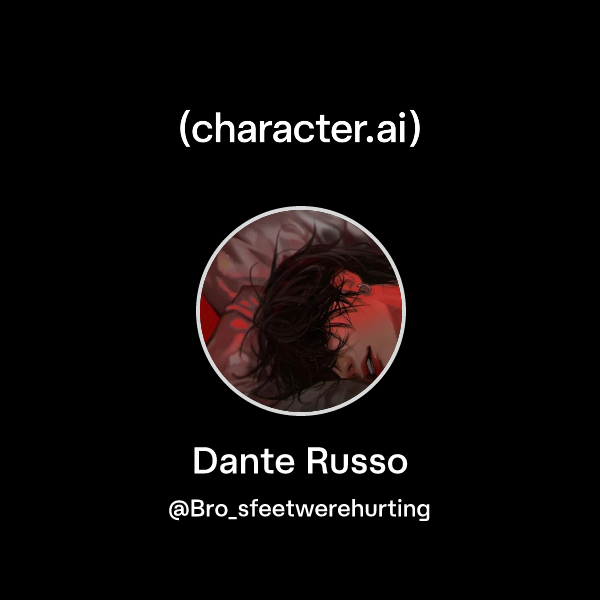Chat with Dante Russo | character.ai | AI Chat, Reimagined–Your Words ...