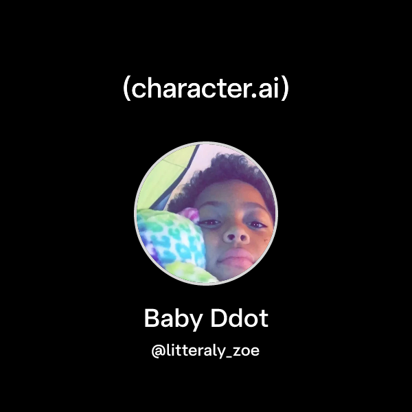 Chat with Baby Ddot | character.ai | AI Chat, Reimagined–Your Words ...