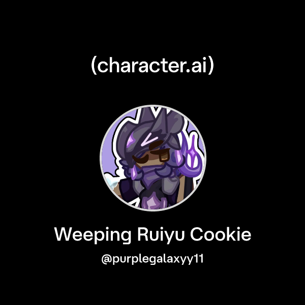 Chat with Weeping Ruiyu Cookie | character.ai | Personalized AI for ...