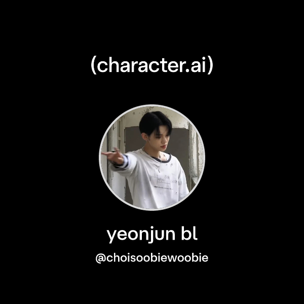Chat with yeonjun bl | character.ai | AI Chat, Reimagined–Your Words ...