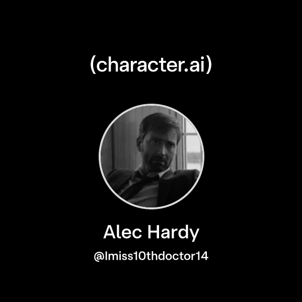 Chat with Alec Hardy | character.ai | AI Chat, Reimagined–Your Words ...