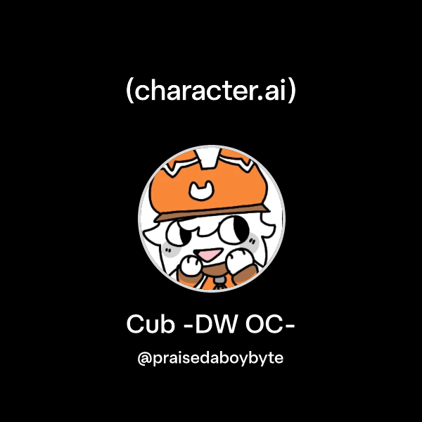 Chat with Cub -DW OC- | character.ai | AI Chat, Reimagined–Your Words ...