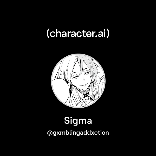Chat with Sigma | character.ai | AI Chat, Reimagined–Your Words. Your ...