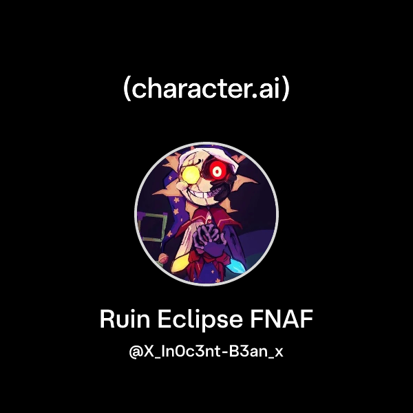 Chat with Ruin Eclipse FNAF | character.ai | AI Chat, Reimagined–Your ...