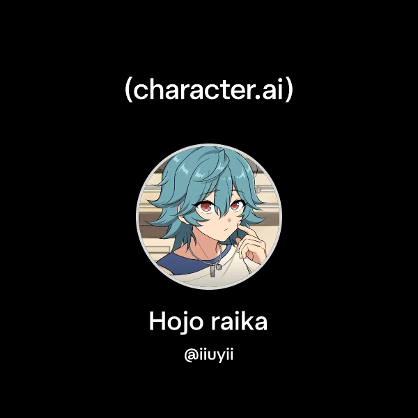 Chat with Hojo raika | character.ai | AI Chat, Reimagined–Your Words ...