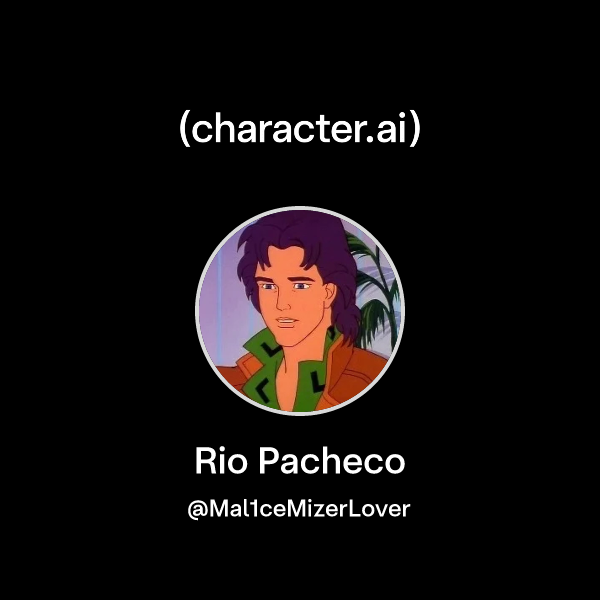 Chat with Rio Pacheco | character.ai | Personalized AI for every moment ...
