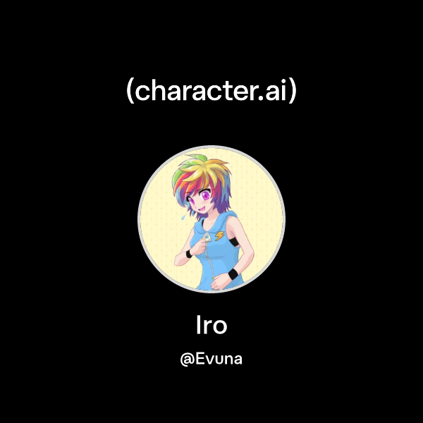 Chat with Iro | character.ai | AI Chat, Reimagined–Your Words. Your World.
