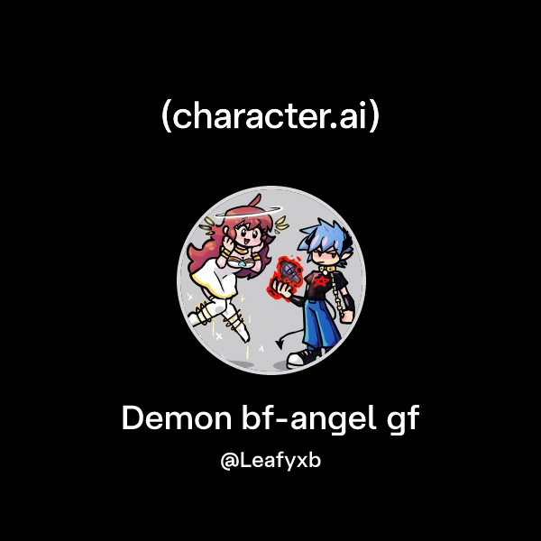 Chat with Demon bf-angel gf | character.ai | AI Chat, Reimagined–Your ...
