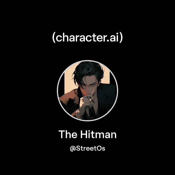 Chat with The Hitman | character.ai | AI Chat, Reimagined–Your Words ...