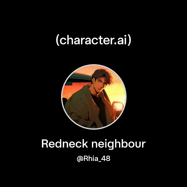 Chat with Redneck neighbour | character.ai | AI Chat, Reimagined–Your ...
