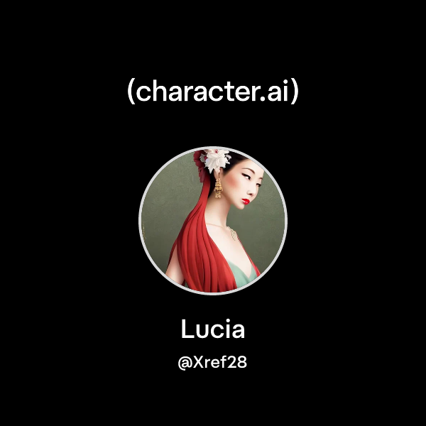 Chat with Lucia | character.ai | AI Chat, Reimagined–Your Words. Your ...