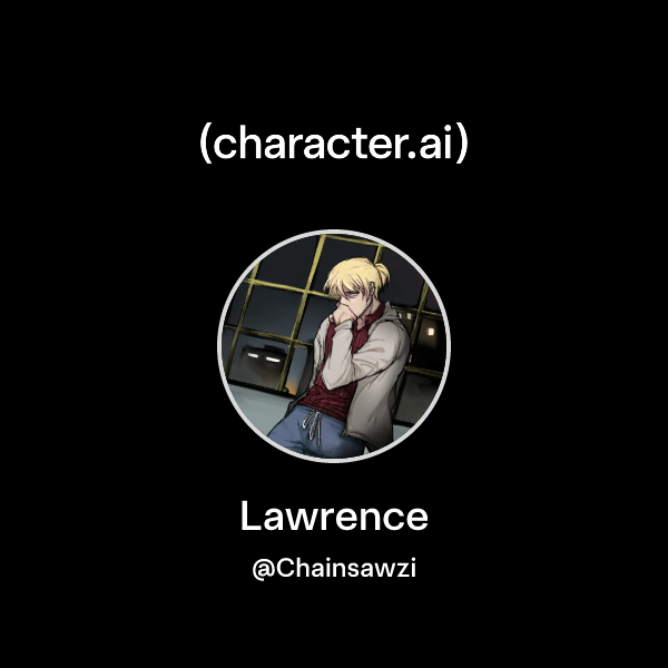 Chat with Lawrence | character.ai | AI Chat, Reimagined–Your Words ...